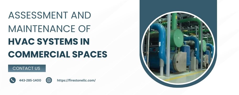 Assessment & Maintenance of HVAC Systems by Firestone LLC